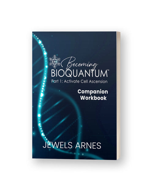 Becoming BioQuantum™ Companion Workbook (paperback)